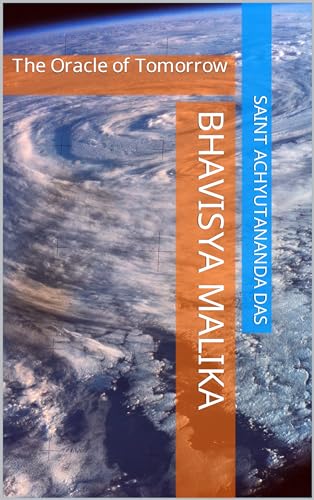 Original Bhavisya Malika : The Oracle of Tomorrow by Saint Achyutananda ...