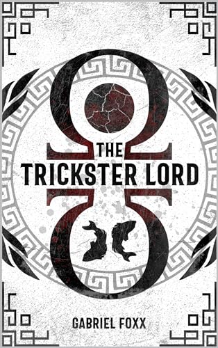 The Trickster Lord (The First Twine Book 1) by Gabriel Foxx | Goodreads