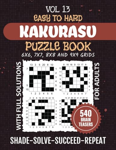 Kakurasu Puzzle Book: Your Ultimate Logic Pastime And Strategic Fun ...