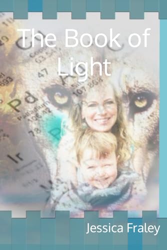 The Book of Light by Jessica Corrine Fraley | Goodreads
