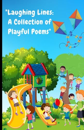 Laughing lines : A Collection of playfull poems's: "Poetic Laughter ...