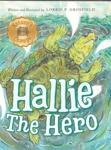 Hallie the Hero: A Children's Book About Survival, Wildfires, and a ...