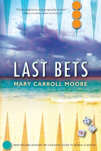 Last Bets by Mary Carroll Moore | Goodreads