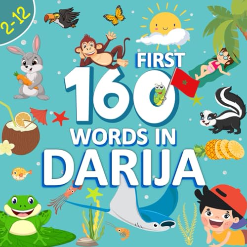 First 160 Words In darija: Dictionary for children and beginners to ...