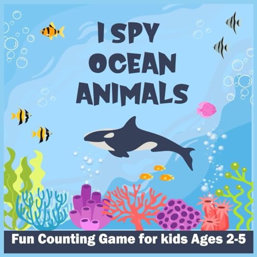 I Spy ocean animals: fun counting game for kids ages 2-5 by ANASTASIA ...