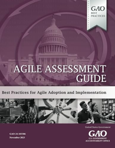 GAO Best Practices: Agile Assessment Guide: Best Practices for Agile ...