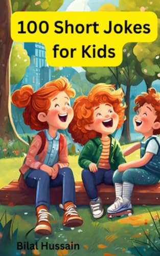 100 Short Jokes for Kids by Muhammad Bilal Hussain | Goodreads