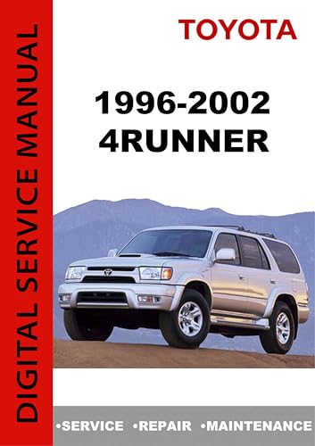 1996-2002 Toyota 4Runner: Service Repair Maintenance Manual FSM by FSM ...