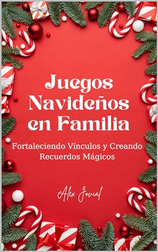 Juegos Navideños en Familia: Fortaleciendo Vínculos y Creando Recuerdos ...