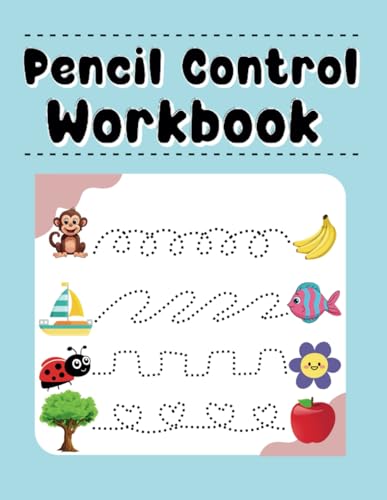 Pencil Control Workbook: Lines, shapes, patterns for children 3-5 years ...