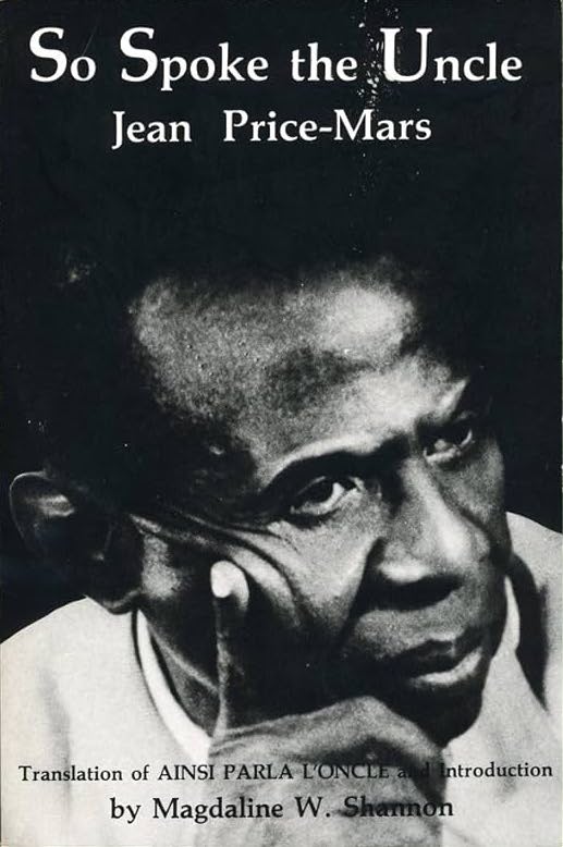 So Spoke the Uncle by Jean Price-Mars | Goodreads