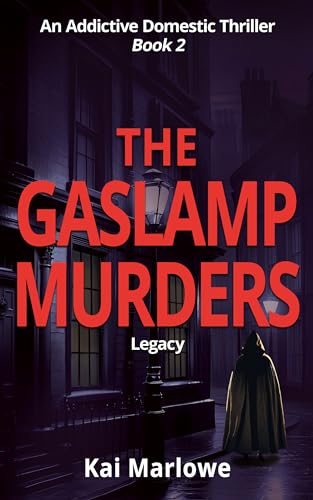 The Gaslamp Murders Book 2: An addictive domestic thriller by Kai ...
