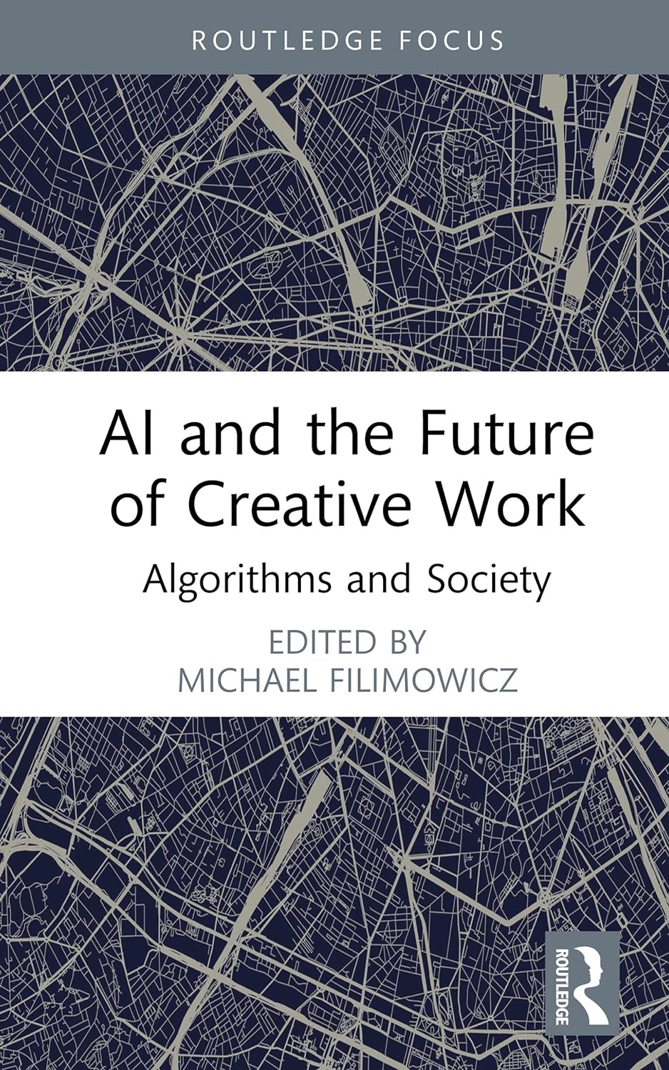 AI and the Future of Creative Work: Algorithms and Society by Michael ...