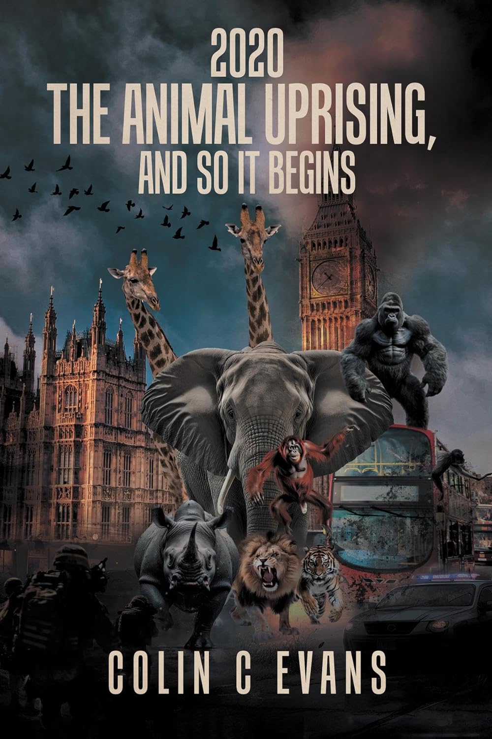 2020 The Animal Uprising, And So It Begins by Colin C. Evans | Goodreads