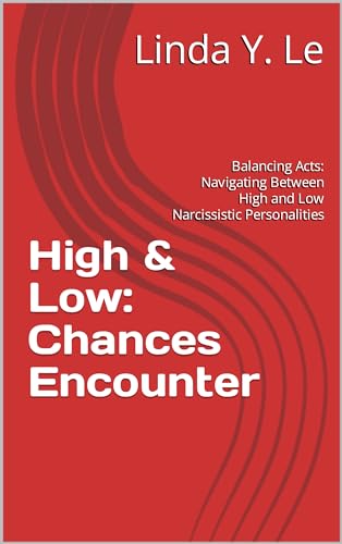 High & Low: Chances Encounter: Balancing Acts: Navigating Between High ...