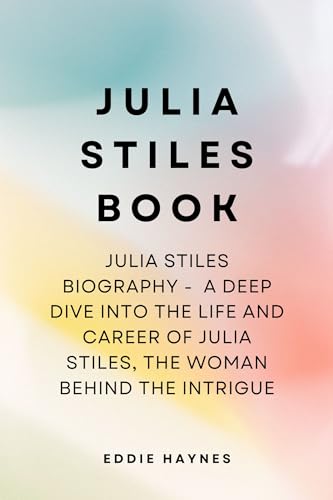 Julia Stiles Book: Julia Stiles Biography - A Deep Dive into the Life ...