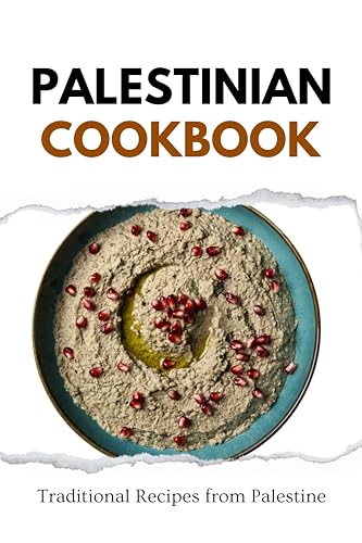 Palestinian Cookbook: Traditional Recipes from Palestine by Liam Luxe ...