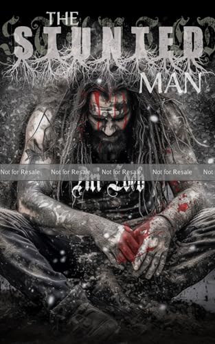 The Stunted Man: (Advance) by Ari Loeb | Goodreads