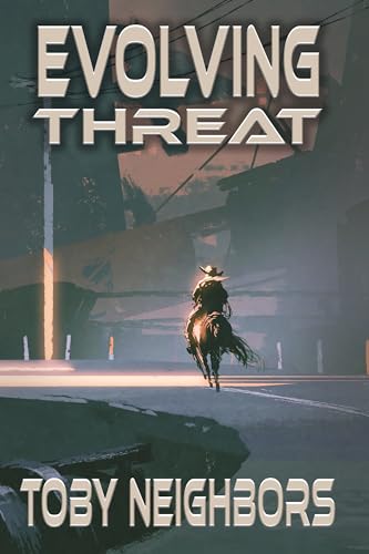 Evolving Threat: Travis Hurts #3 by Toby Neighbors | Goodreads
