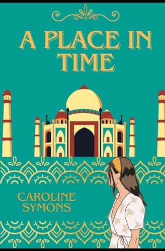 A place in Time by Caroline Symons | Goodreads