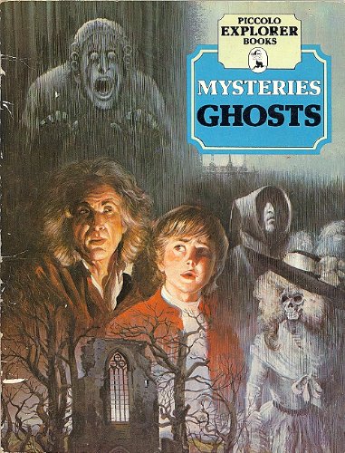 Ghosts (Piccolo Explorer Mysteries) by David Lambert | Goodreads