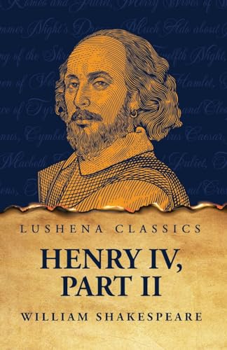 Henry IV, Part II by William Shakespeare | Goodreads