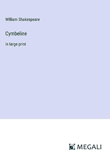 Cymbeline: in large print by William Shakespeare | Goodreads