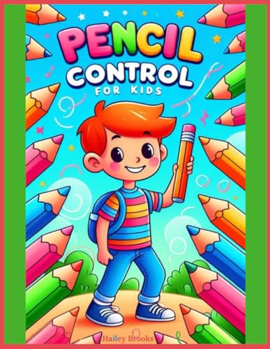 Pencil Control for Kids: Fine-Tune Motor Skills. Pencil Control ...