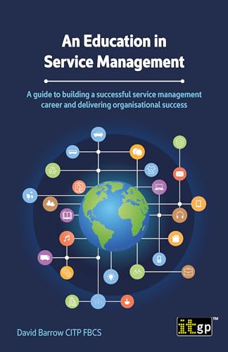 An Education in Service Management: A guide to building a successful ...