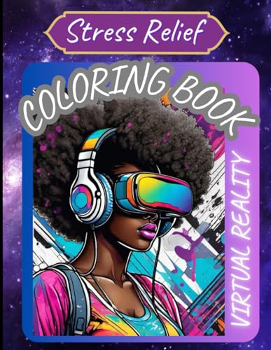 Virtual Reality Coloring Book: 64 Illustrations -for Kids, Teens, and ...