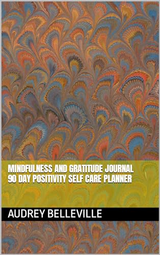 Mindfulness and Gratitude Journal | 90 Day Positivity Self Care Planner ...