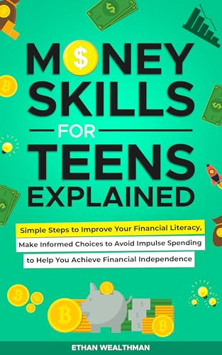 Money Skills for Teens Explained: Simple Steps to Improve Your ...