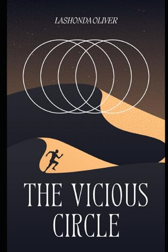 The Vicious Circle by LASHONDA OLIVER | Goodreads