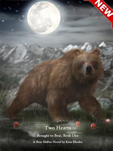 Two Hearts (Brought to Bear Book 1) by Kian Rhodes | Goodreads
