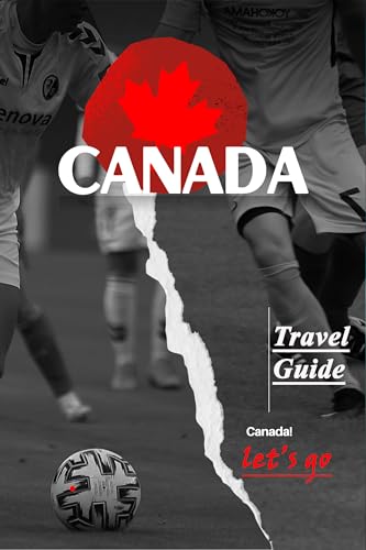 CANADA TRAVEL GUIDE: DISCOVER CANADA by JOHN ZEMLISKA | Goodreads