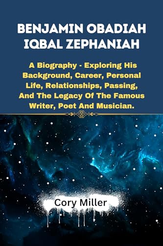 BENJAMIN OBADIAH IQBAL ZEPHANIAH: : A Biography - Exploring His ...