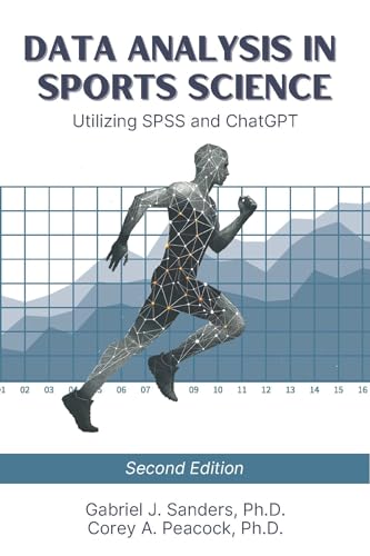 Data Analysis in Sports Science: Utilizing SPSS and ChatGPT by Gabriel ...