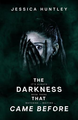The Darkness That Came Before: The heart-racing and thrilling ...
