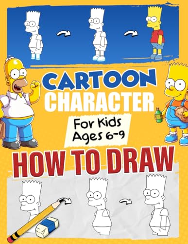 How to Draw Cartoon Character For Kids Ages 6-9: Learn to Sketch more ...