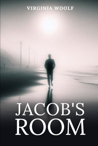 JACOB'S ROOM (Illustrated) by Virginia Woolf | Goodreads