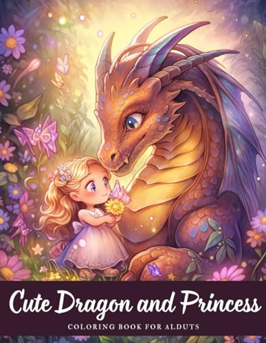 Cute Dragon and Princess Coloring Book: 50 Adorable Illustrations for a ...