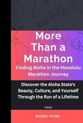 More Than a Marathon: Finding Aloha in the Honolulu Marathon Journey ...