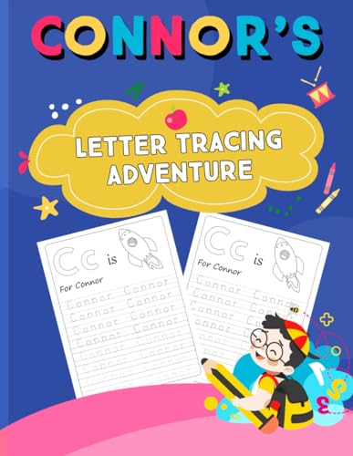 Connor's Letter Tracing Adventure: Connor Name Tracing Sheets, Alphabet ...