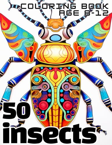 50 Insects coloring book: Awesome 50 Insects coloring book for kids 8 ...