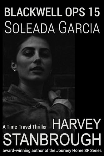 Blackwell Ops 19: Soleada Garcia: Hunting the Hunter by Harvey ...
