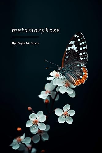 Metamorphose by Kayla M. Stone | Goodreads