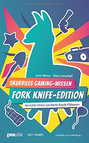 Skurriles Gaming-Wissen: Fork-Knife-Edition: Verrückte Fakten zum ...
