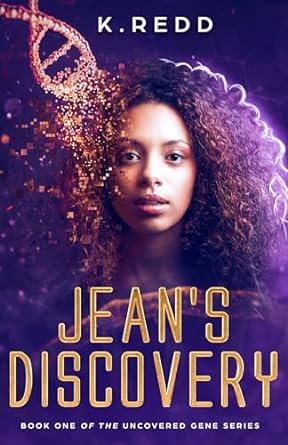 Jean's Discovery (Uncovered Gene #1) by K. Redd | Goodreads
