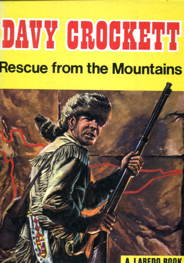 Davy Crockett: Rescue from the Mountains by Editorial Fher S.A. | Goodreads
