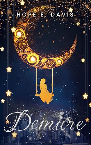 Demure (Modern Legends of Sidhe #1) by Hope E. Davis | Goodreads